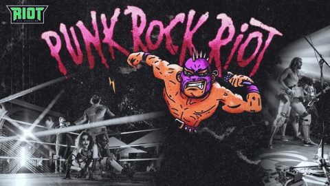 Punk Rock Riot | Riot City Wrestling